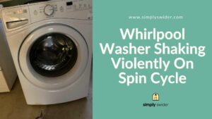 How to Fix Your Shaking Whirlpool Washer - SimplySwider.com