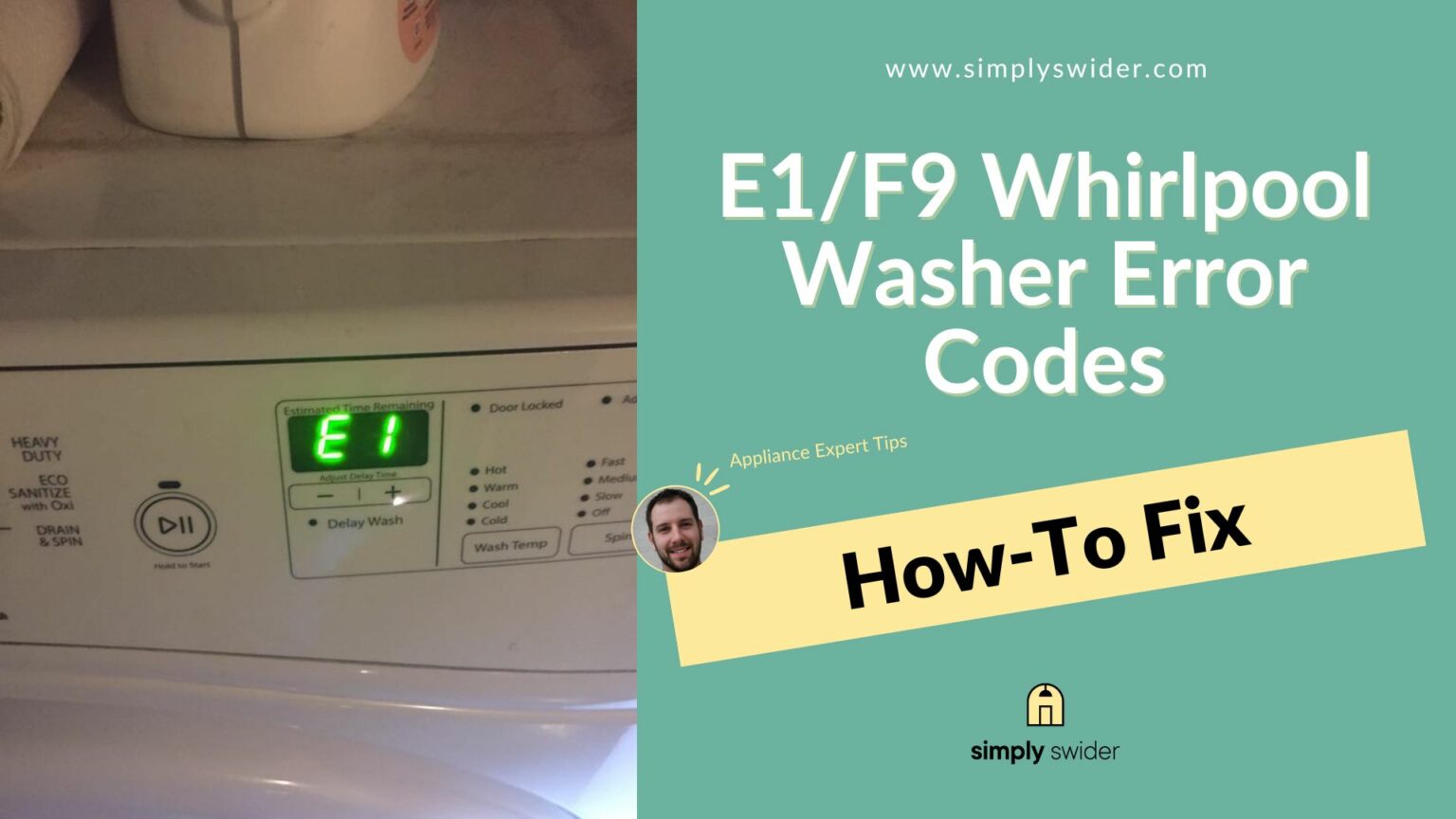 How to Fix E1/F9 Whirlpool Washer Error Codes - SimplySwider.com