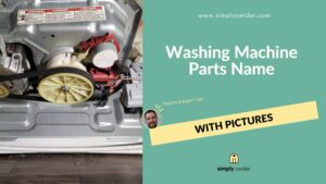 Washing Machine Parts Name [with Pictures] - SimplySwider.com